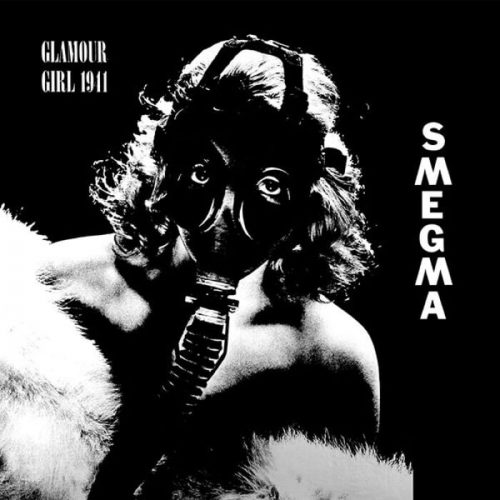 Smegma – Serendeepity