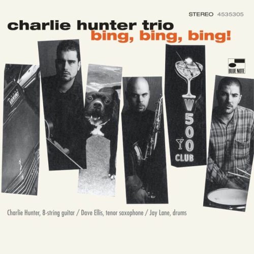 Charlie Hunter | Bing Bing Bing! – Serendeepity
