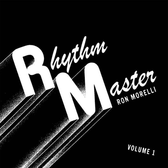 Ron Morelli | Rhythm Master – Volume 1 – Serendeepity